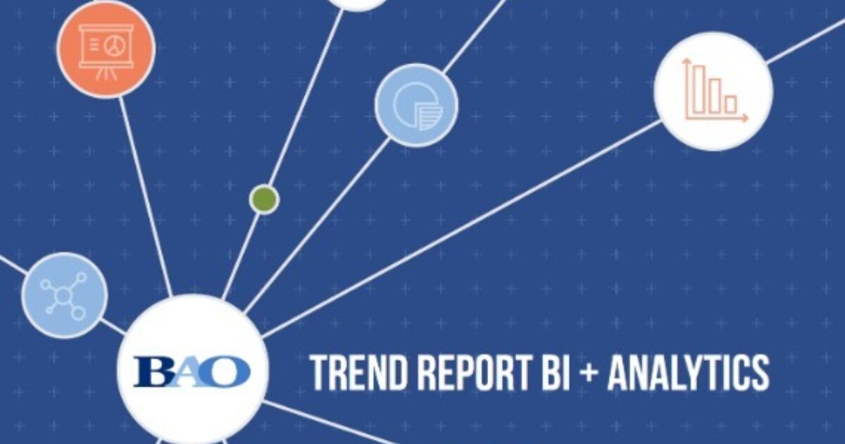 BAO Trend Report: BI + Analytics | BAO (By Appointment Only)